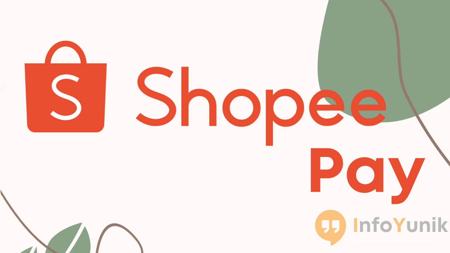 Apa itu Shopee Pay? Kelebihan Fitur dan Cara Aktivasi